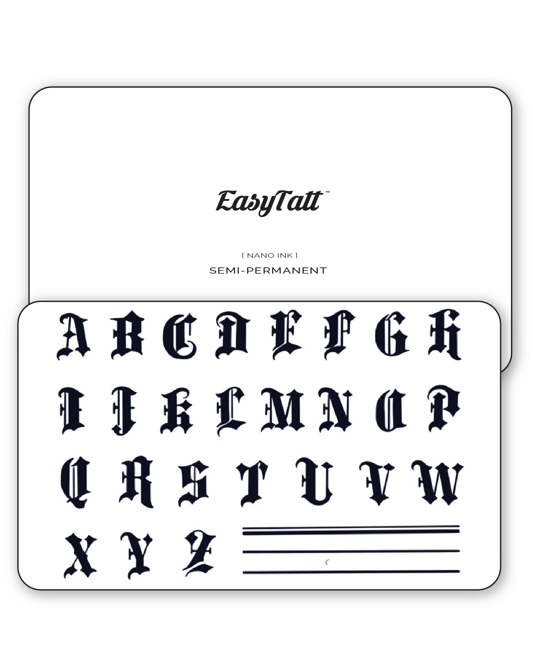 Alphabet Semi-Permanent Tattoo | EasyTatt™