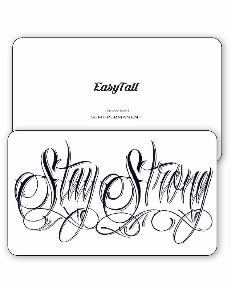 Stay Strong Semi-Permanent Tattoo | EasyTatt™